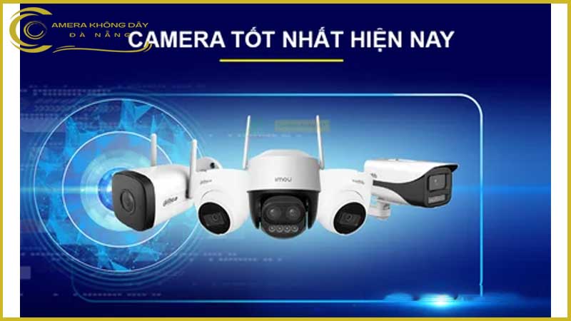 Camera Tốt Nhất Hiện Nay