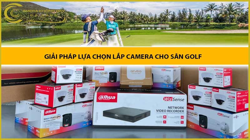 Lắp Camera Cho Sân Golf